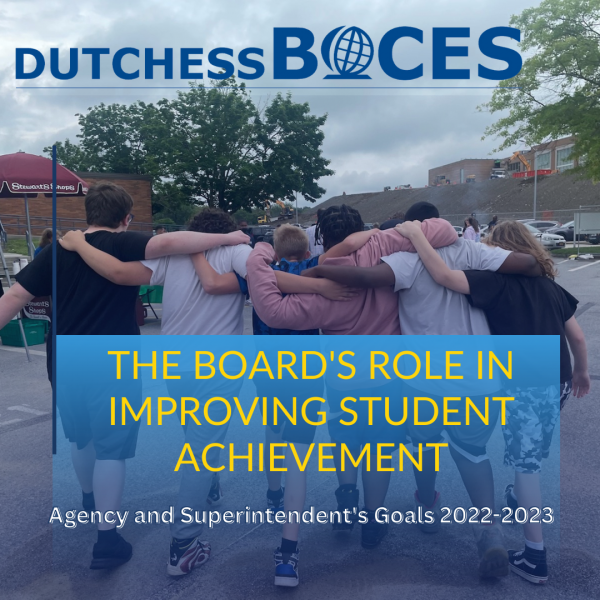 Board approves 2022-23 goals | Dutchess BOCES